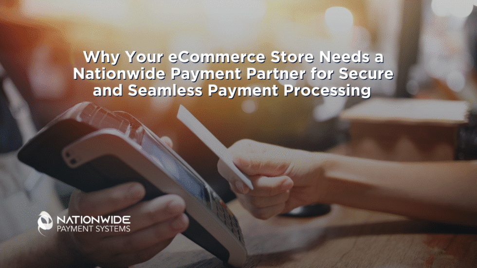 eCommerce Payment Partner: Nationwide Solutions for Secure Transactions ...